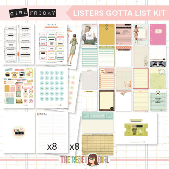 Listers Gotta List Kit >> Girl Friday - The Reset Girl