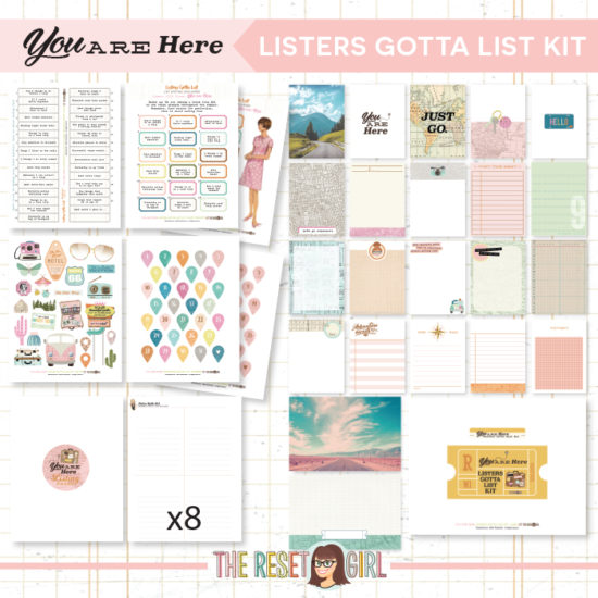 Listers Gotta List Kit >> You Are Here - The Reset Girl